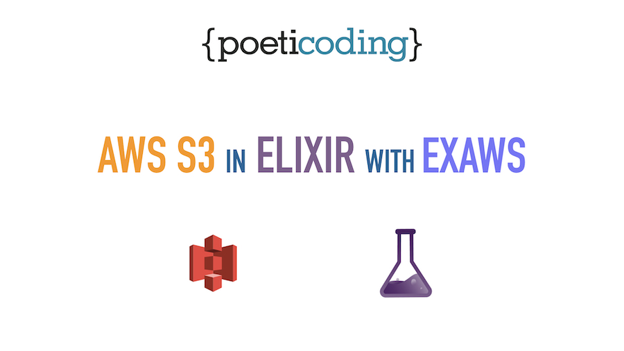 Aws S3 In Elixir With Exaws 